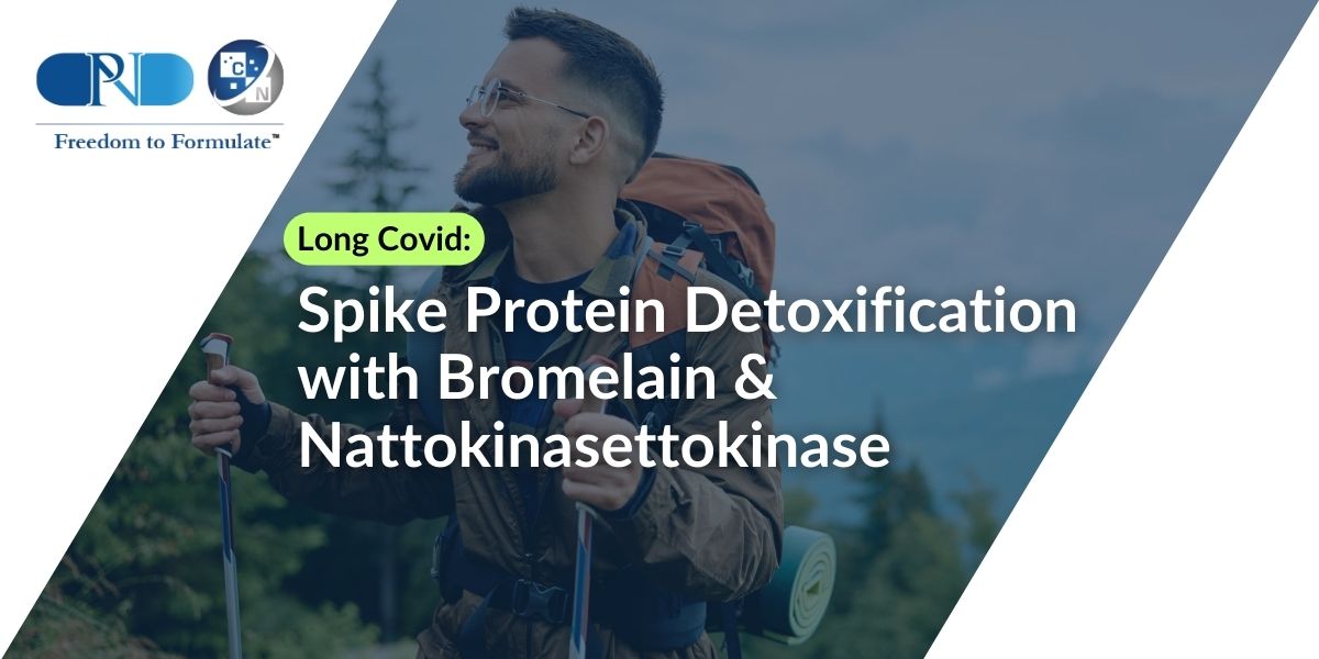 Tackling Long Covid & Spike Protein Detoxification | Bromelain ...